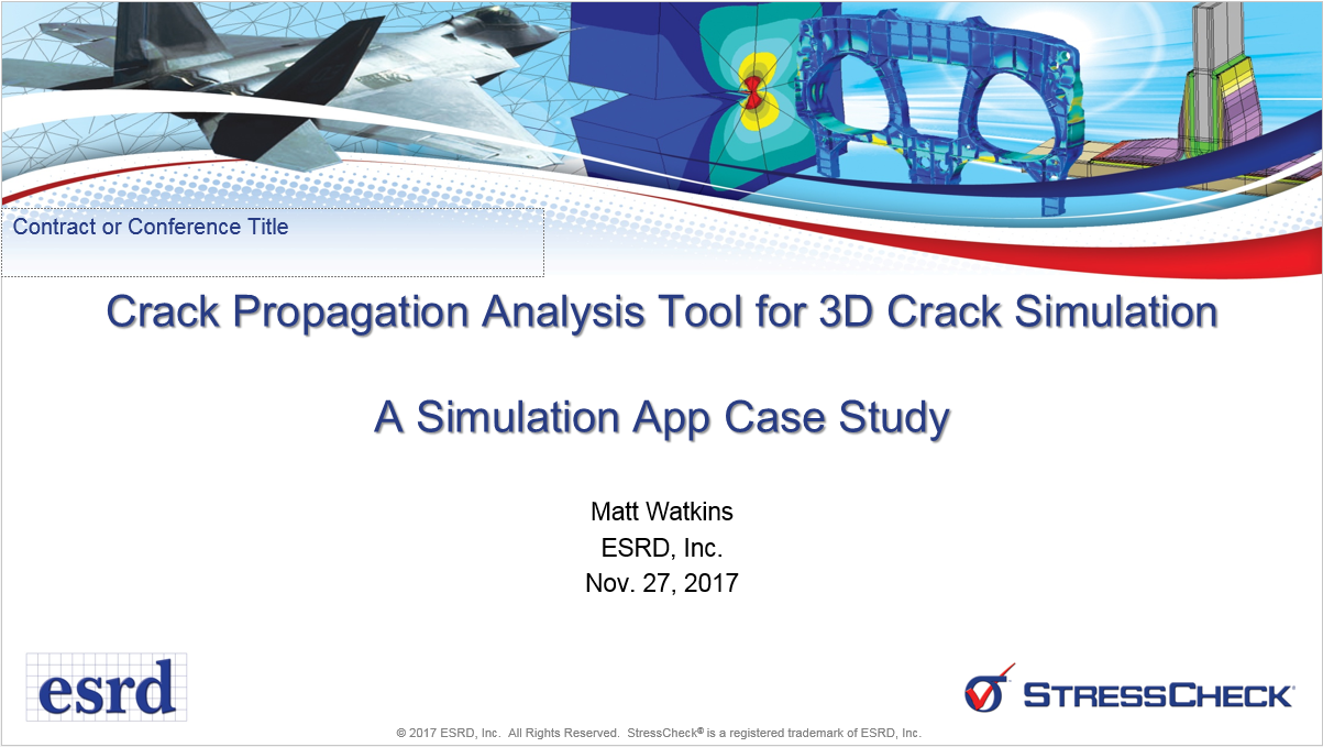 Crack Propagation Analysis Tool for 3D Crack Simulation: A Simulation ... Crack Propagation Analysis Tool for 3D Crack Simulation: A Simulation ...